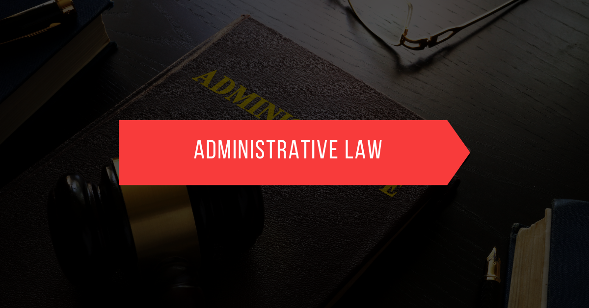 Administrative Law - The Law Codes