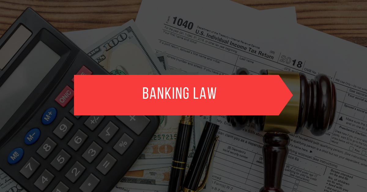 Banking Law - The Law Codes