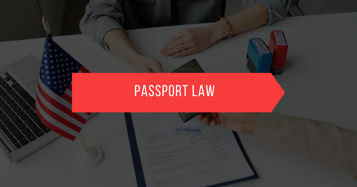 Passport Law - The Law Codes